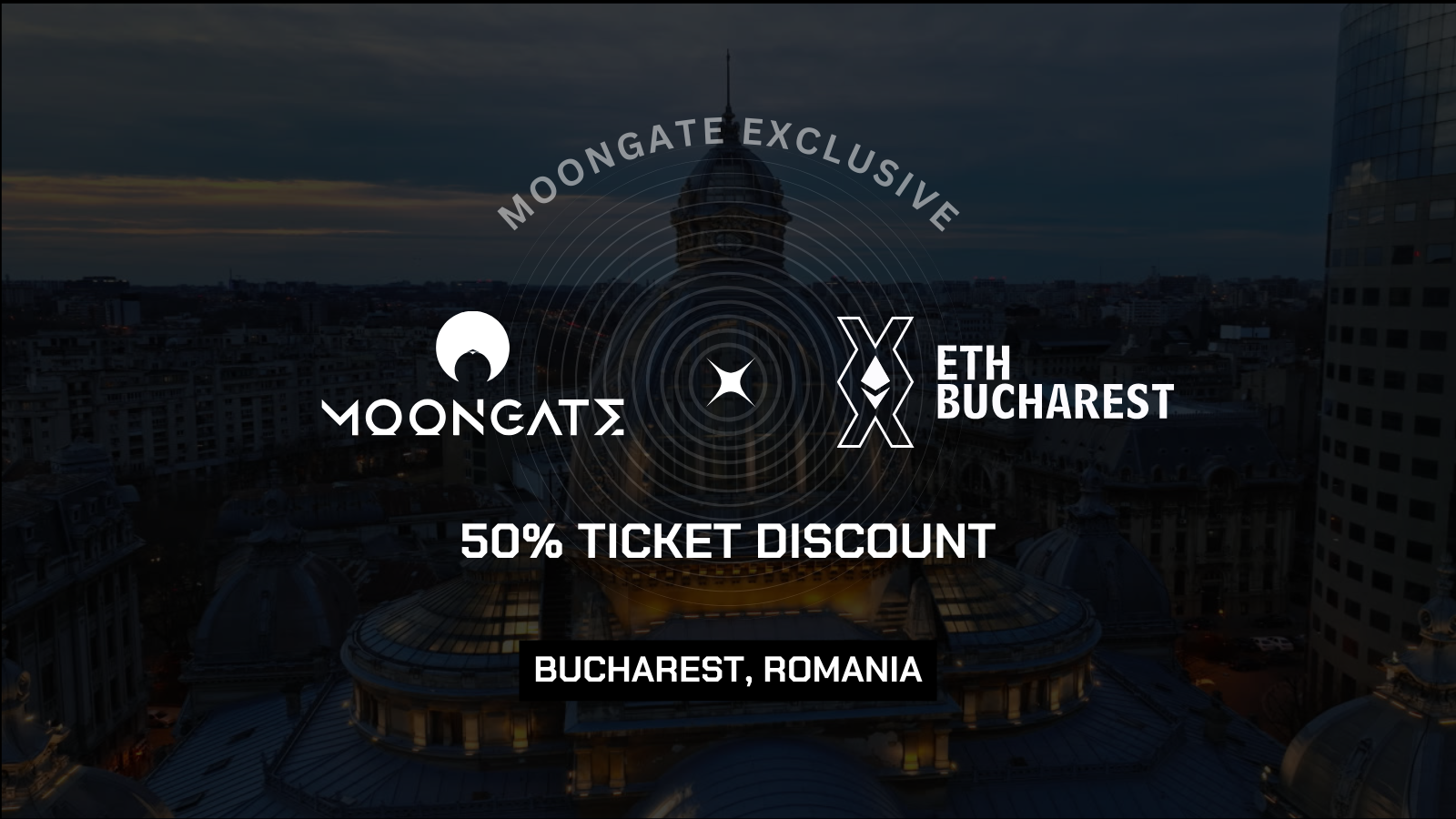 ETH Bucharest 50% Ticket Discount | Moongate